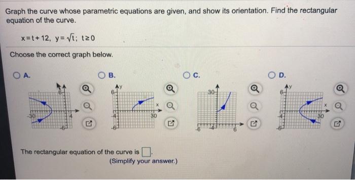 Solved Graph the curve whose parametric equations are given, | Chegg.com