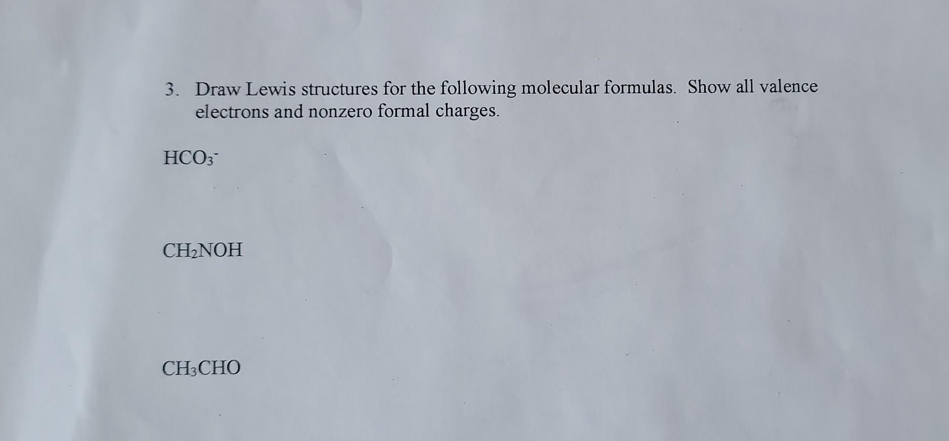 Solved 3. Draw Lewis structures for the following molecular | Chegg.com