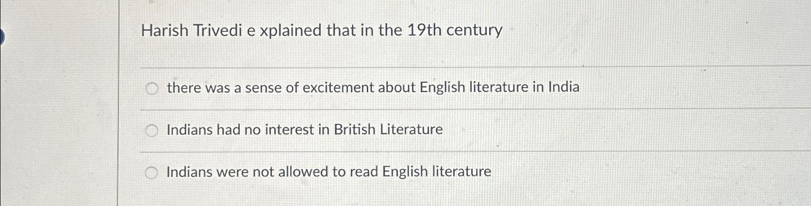 Solved Harish Trivedi e xplained that in the 19th | Chegg.com