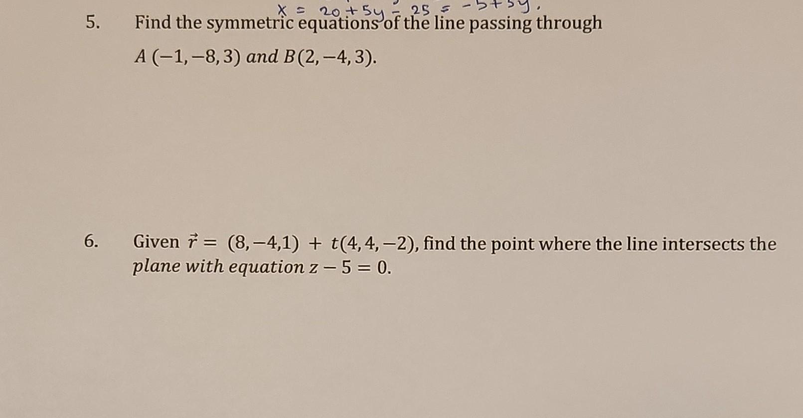 Solved Find the symmetric equations of the line passing | Chegg.com