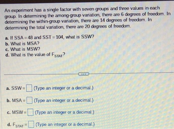 Solved An experiment has a single factor with seven groups | Chegg.com