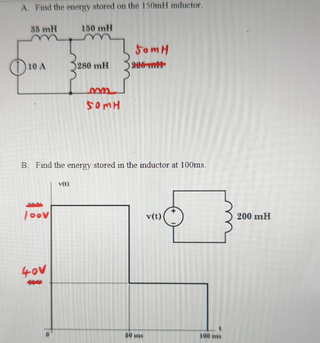 Solved A. Find the energy stored on the 150mH inductor. B. | Chegg.com