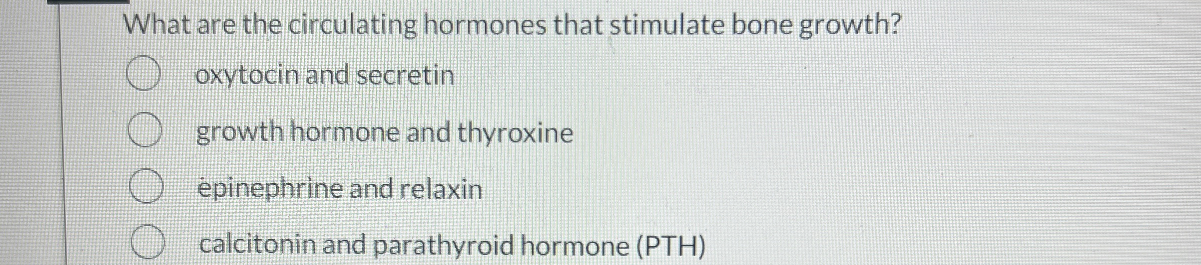 Solved What are the circulating hormones that stimulate bone | Chegg.com