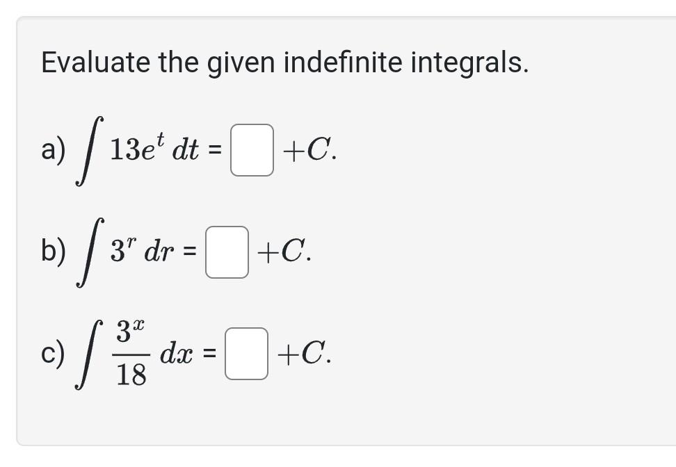 Solved Evaluate the given indefinite integrals. a) | Chegg.com