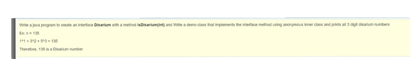 Solved Write A Java Program To Create An Interface Disarium