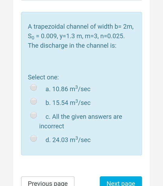 Solved A trapezoidal channel of width b= 2m, So = 0.009, | Chegg.com