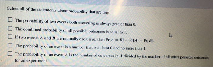 Solved Select all of the statements about probability that | Chegg.com