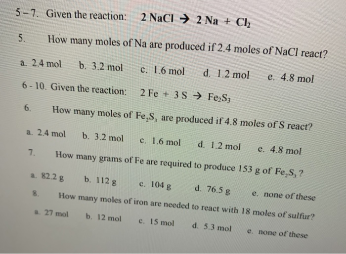 Solved 5-7. Given the reaction: 2 NaCl → 2 Na + Cl2 5. How | Chegg.com