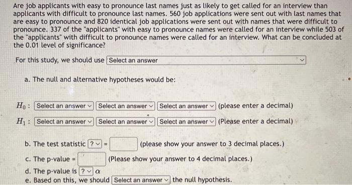 Solved Are job applicants with easy to pronounce last names | Chegg.com