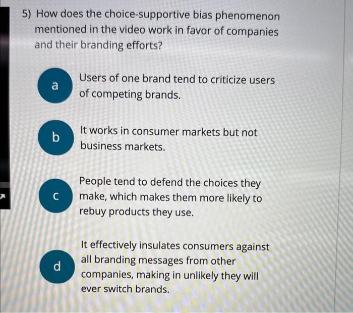 How does the choice-supportive bias phenomenon | Chegg.com