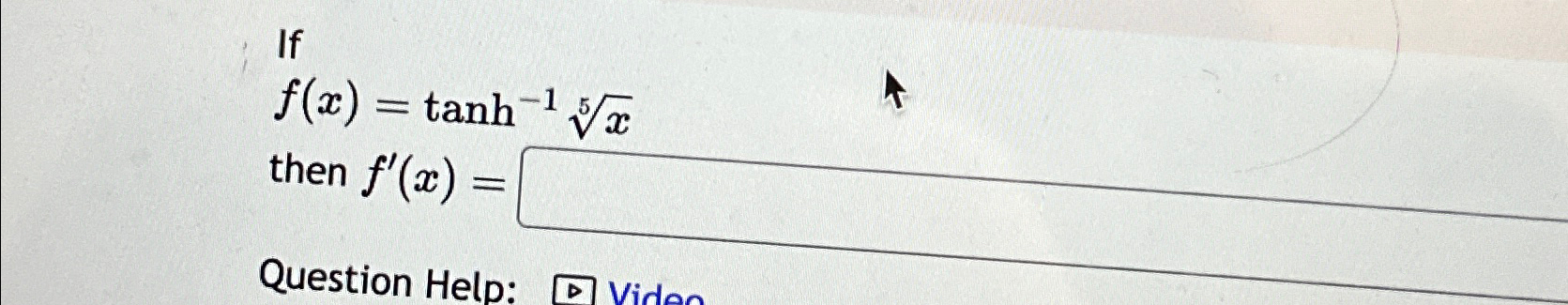 Solved Iff(x)=tanh-1x5then f'(x)= | Chegg.com