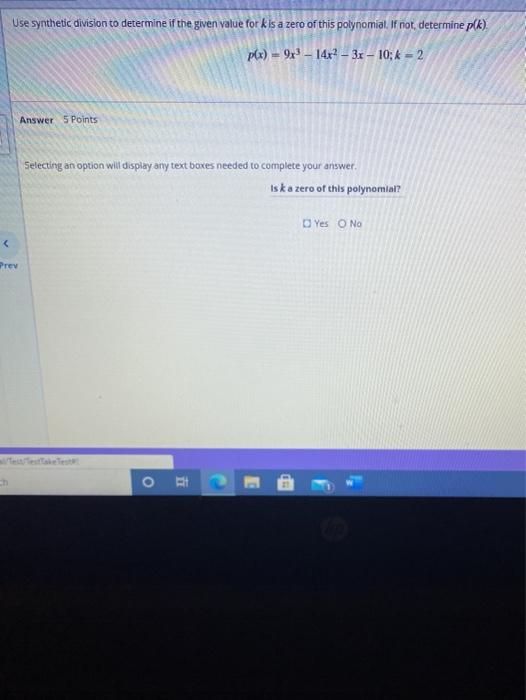 Solved Use synthetic division to determine if the given | Chegg.com