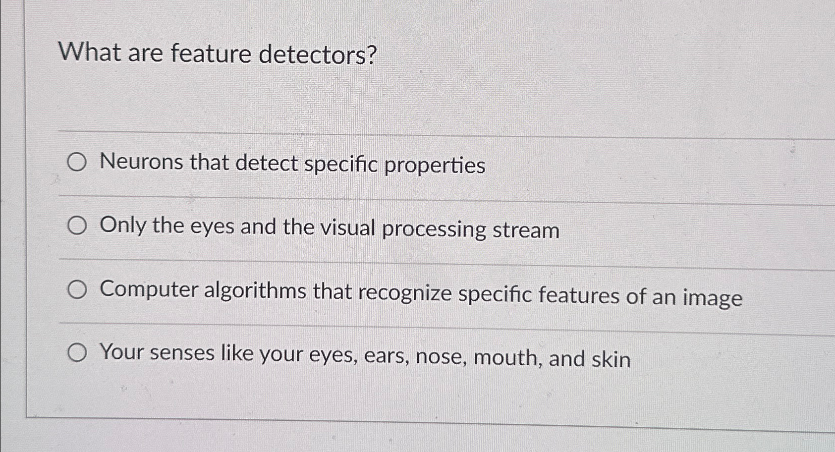 Solved What Are Feature Detectorsneurons That Detect