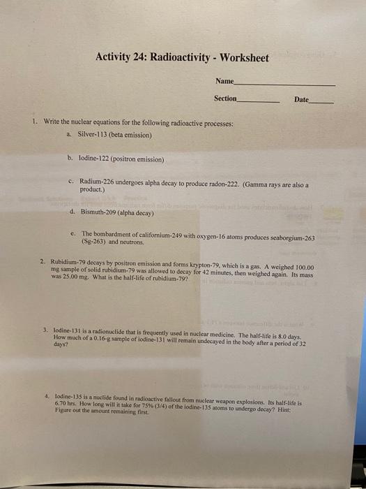 Solved Activity 24: Radioactivity - Worksheet Name Section | Chegg.com