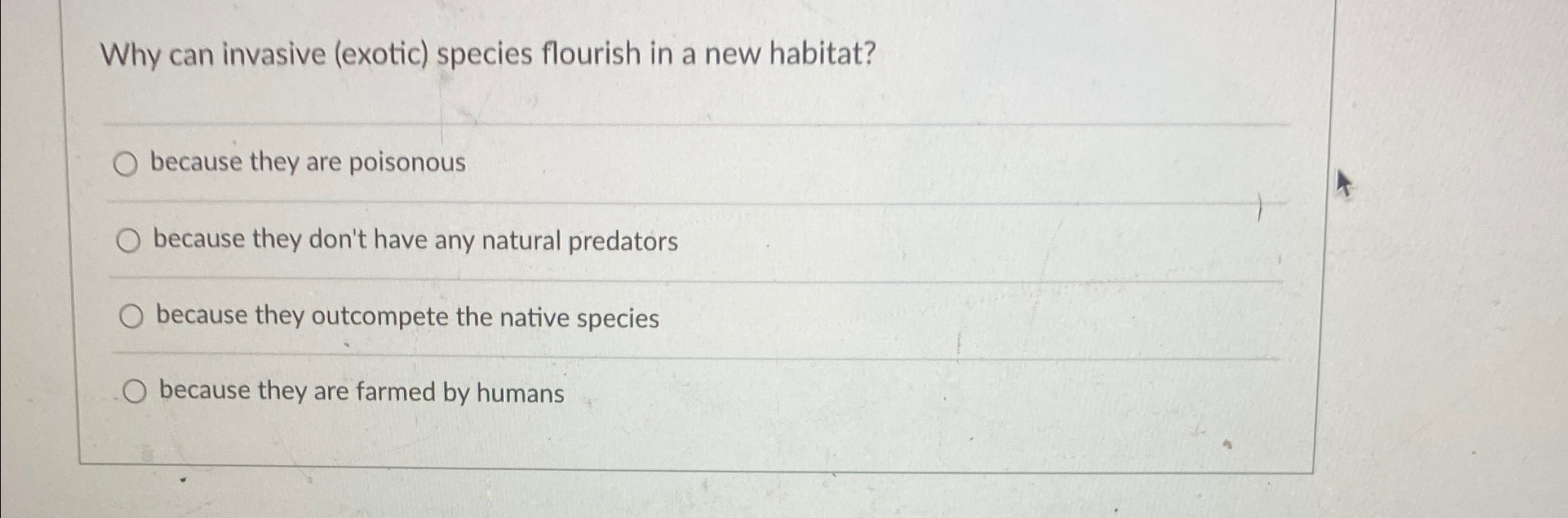 Solved Why can invasive (exotic) ﻿species flourish in a new | Chegg.com