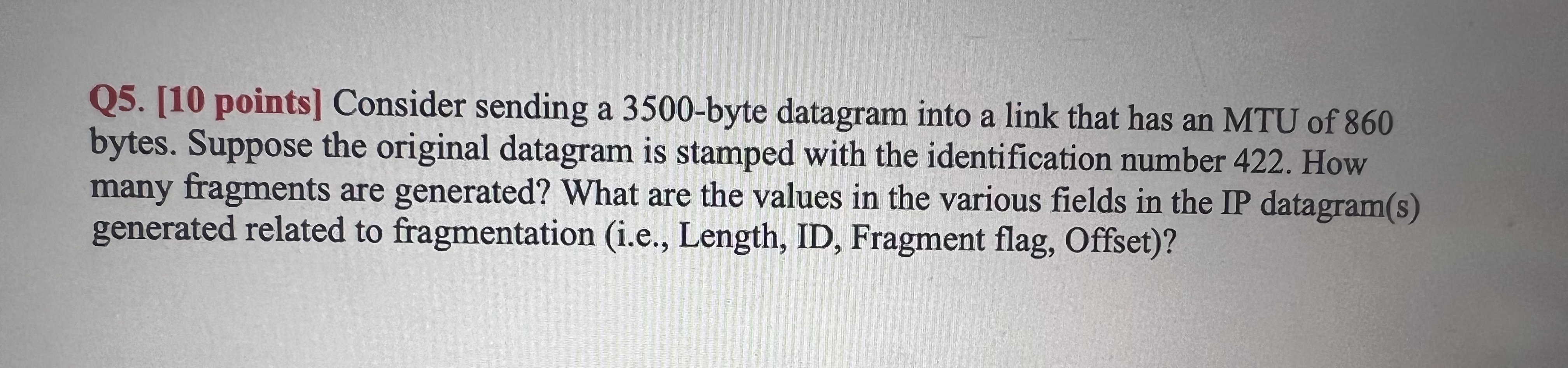 Solved Q5. [10 ﻿points] ﻿Consider sending a 3500-byte | Chegg.com