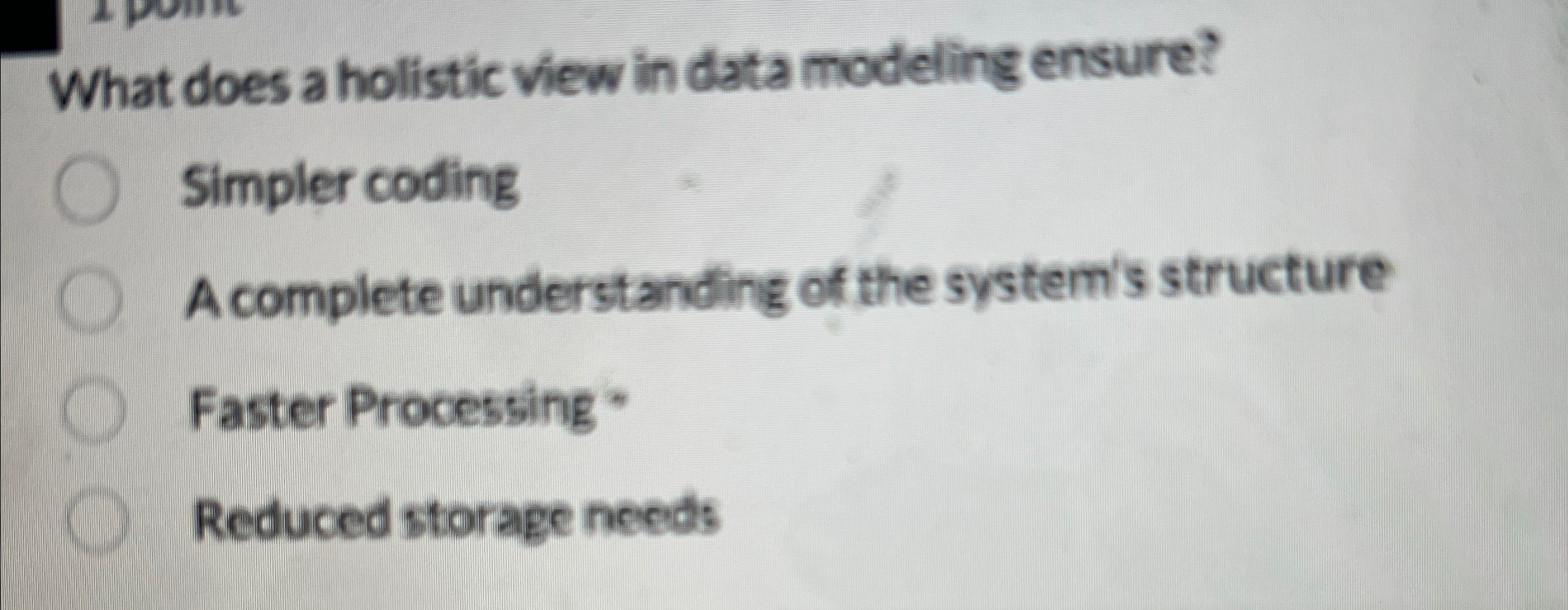 Solved What does a holistic view in data modeling | Chegg.com