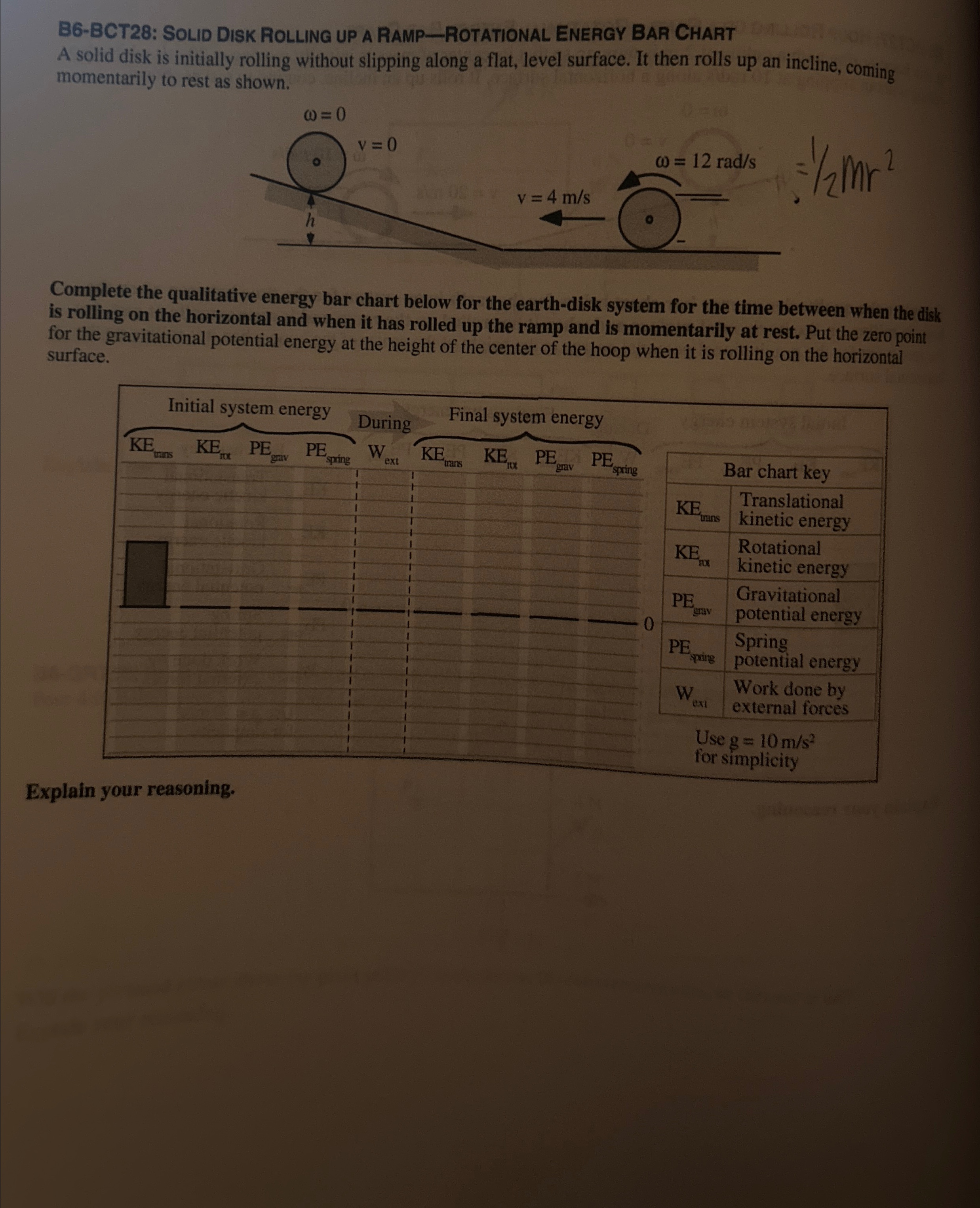 Solved B6-BCT28: SOLID DISK ROLLING UP A RAMP-ROTATIONAL | Chegg.com