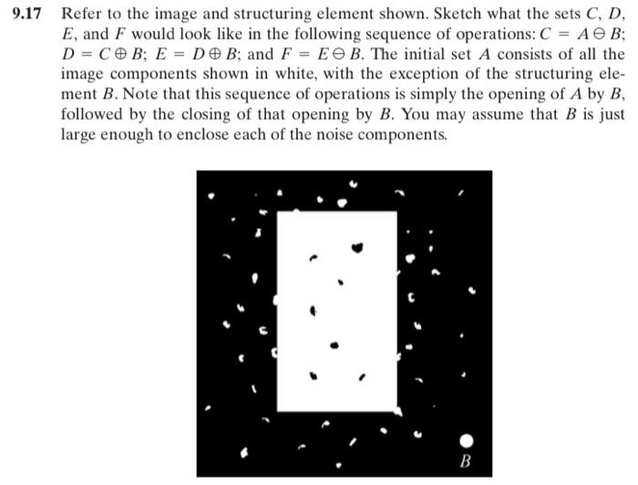 17 Refer to the image and structuring element shown. | Chegg.com