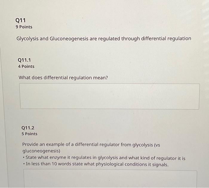 Solved Q11 9 Points Glycolysis And Gluconeogenesis Are 