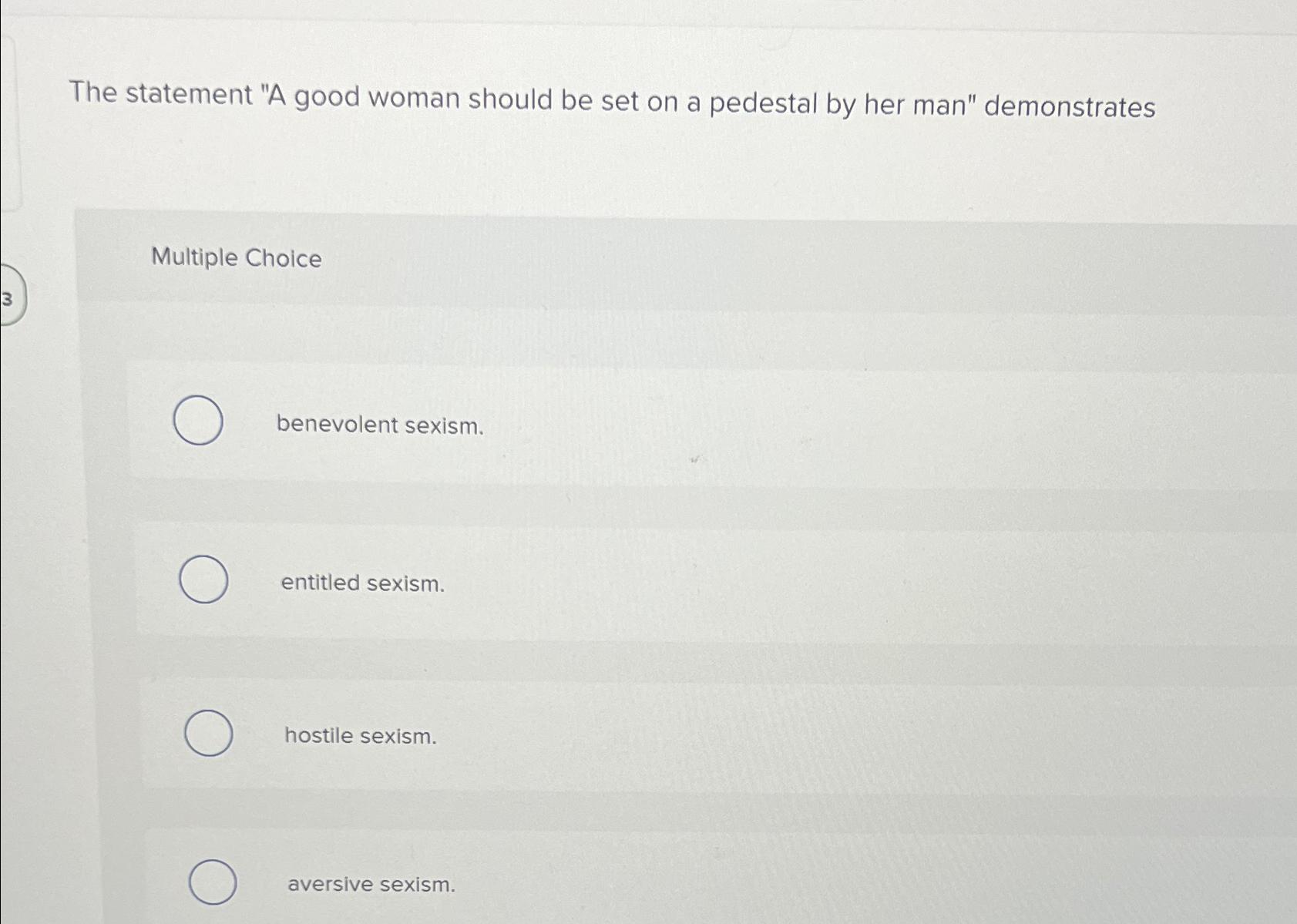 Solved The statement "A good woman should be set on a | Chegg.com