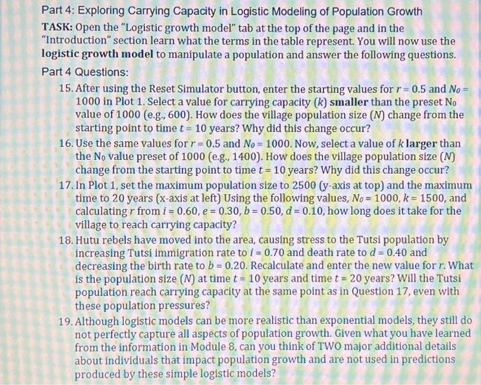 Solved Part 4: Exploring Carrying Capacity in Logistic | Chegg.com