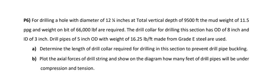 Solved P6) For drilling a hole with diameter of \12 inches | Chegg.com