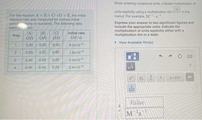 Solved When entering compound units, indicate multiplication | Chegg.com