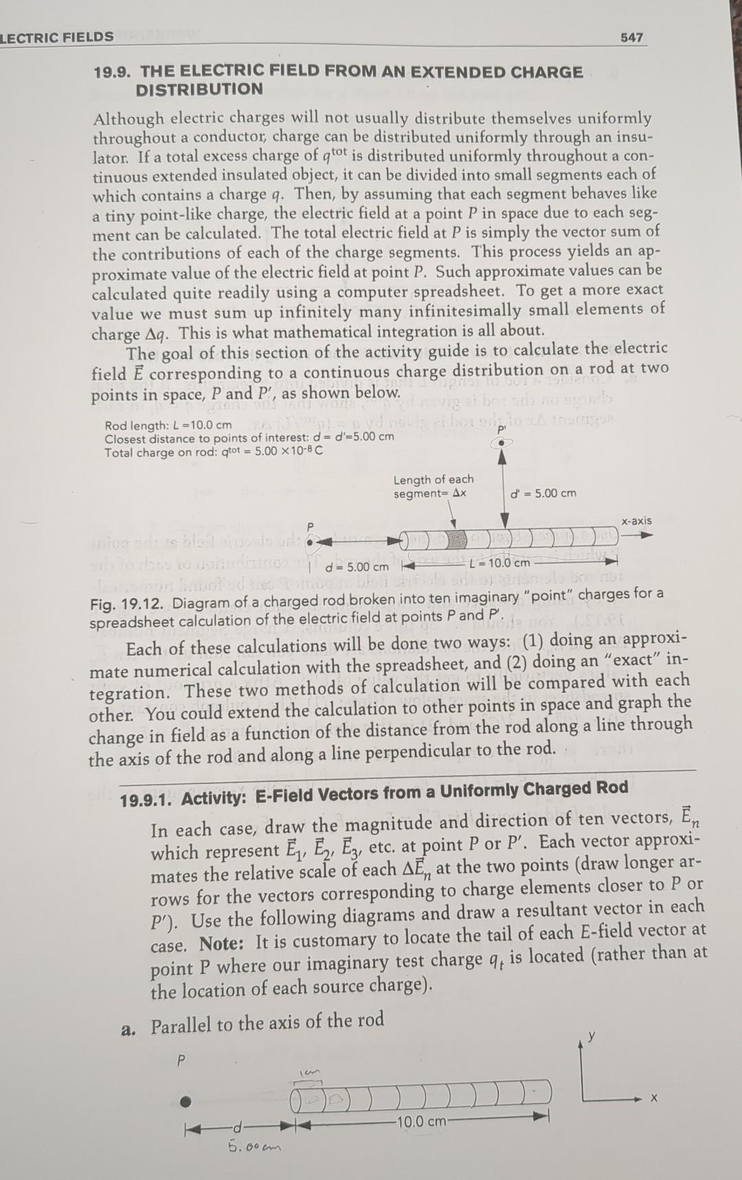 Solved 19.9. THE ELECTRIC FIELD FROM AN EXTENDED CHARGE | Chegg.com