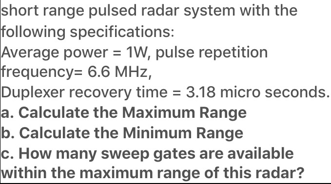 Solved short range pulsed radar system with the following | Chegg.com