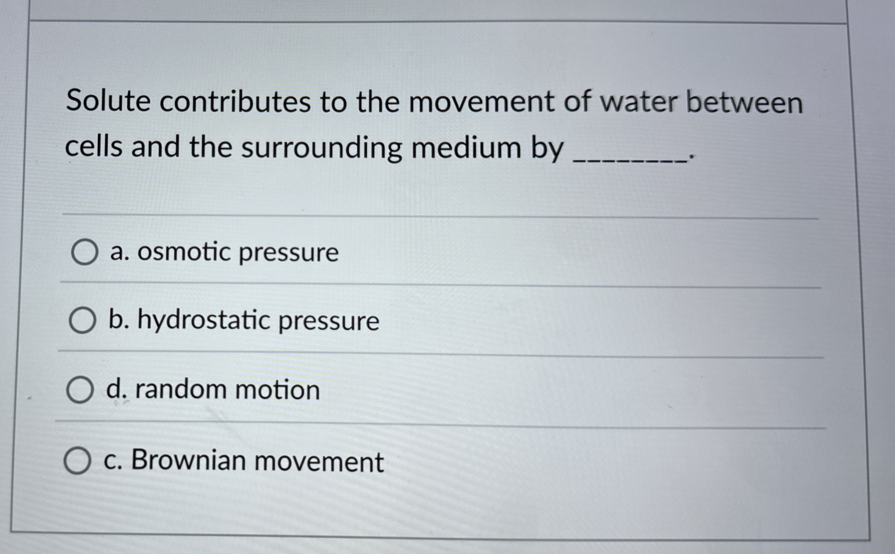Solved Solute contributes to the movement of water between | Chegg.com