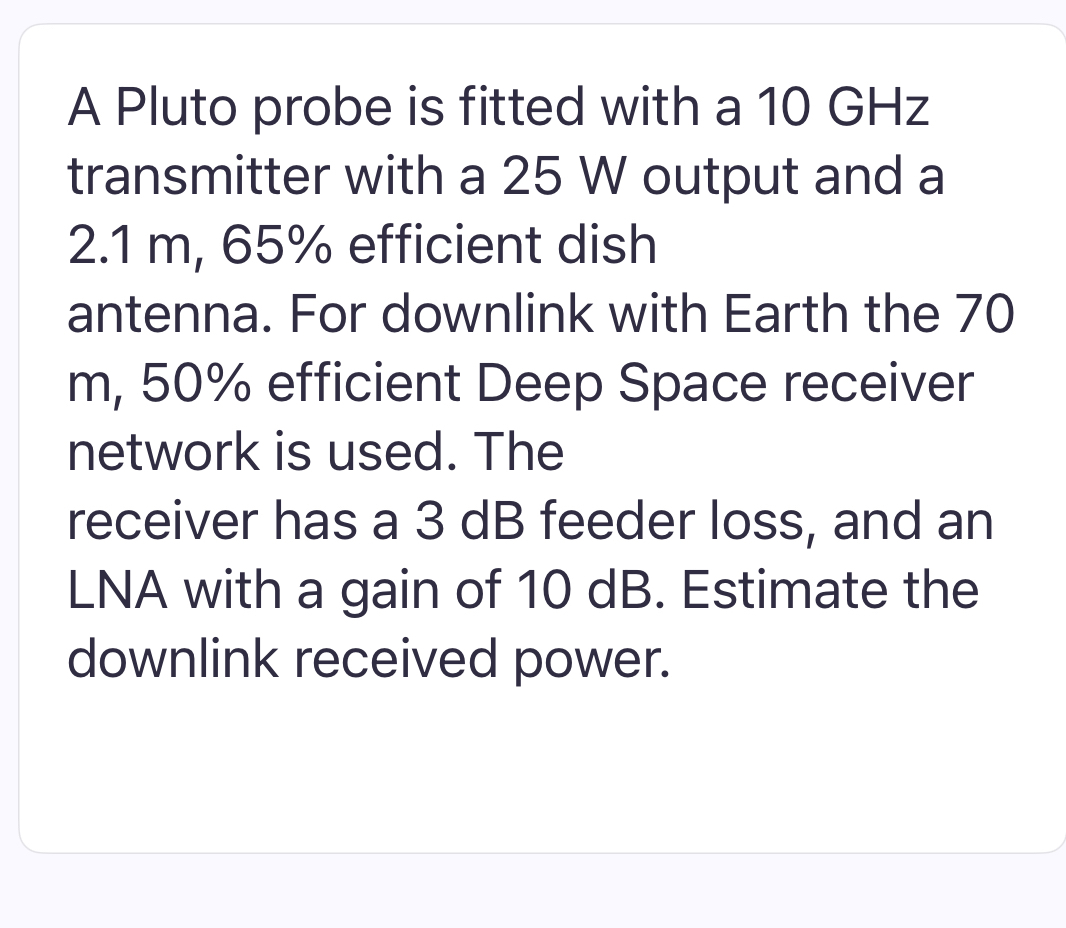 Solved A Pluto probe is fitted with a 10GHz ﻿transmitter | Chegg.com