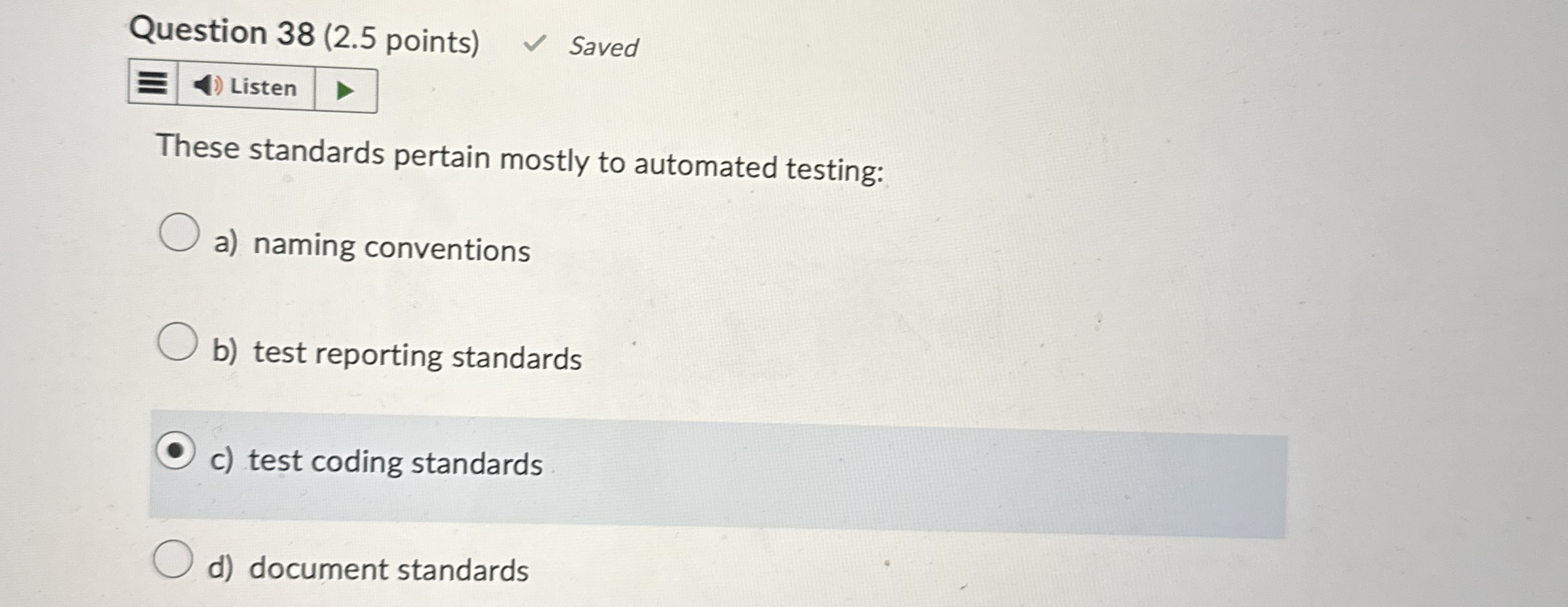 Solved Question 38 (2.5 ﻿points) ﻿SavedListenThese | Chegg.com