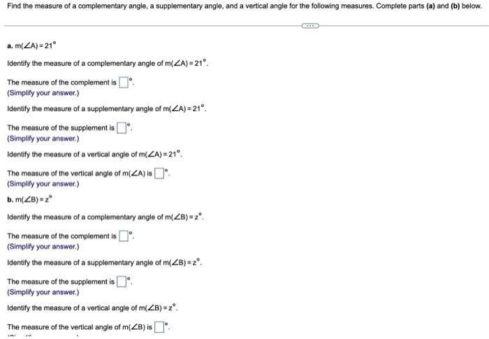 Solved a. m(∠A)=21∘ Identify the measure of a complementary | Chegg.com