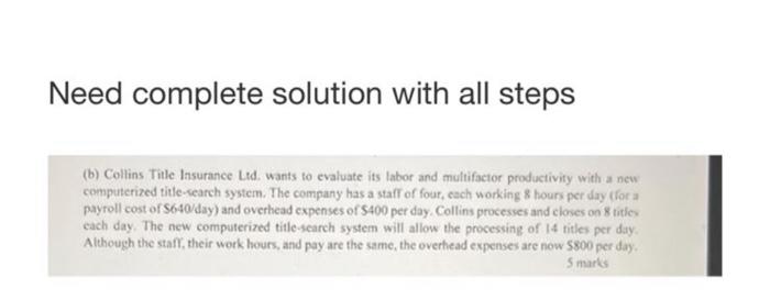 Solved Need complete solution with all steps | Chegg.com