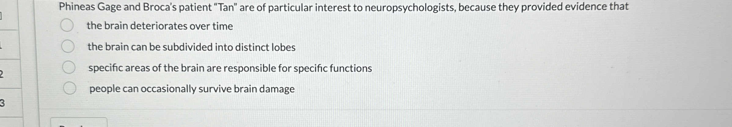 Solved Phineas Gage and Broca's patient "Tan" are of | Chegg.com