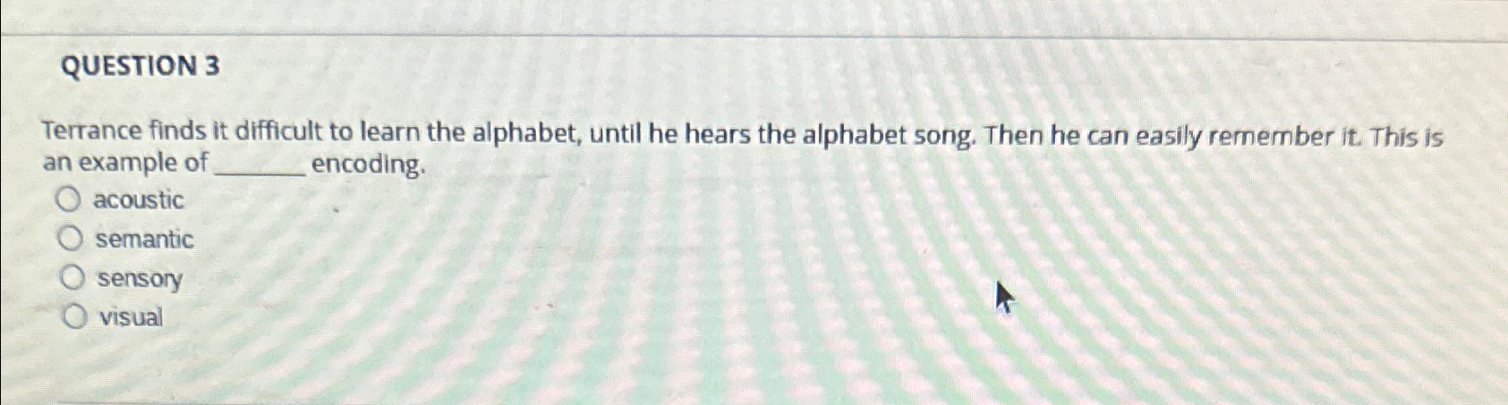 Solved QUESTION 3Terrance finds it difficult to learn the | Chegg.com