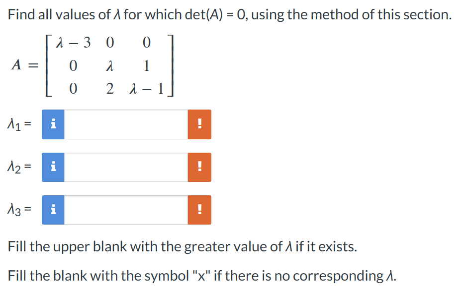 Solved Find all values of λ ﻿for which det(A)=0. | Chegg.com