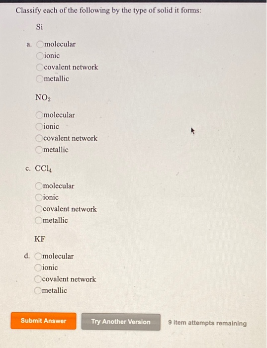 Solved Classify each of the following by the type of solid | Chegg.com