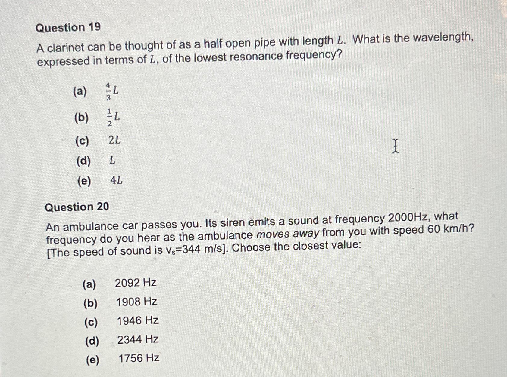 Solved Question 19A clarinet can be thought of as a half | Chegg.com