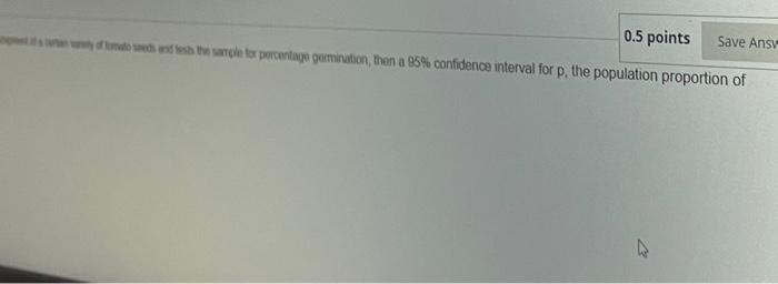 Solved A statistician selects a random sample of 200 seeds | Chegg.com