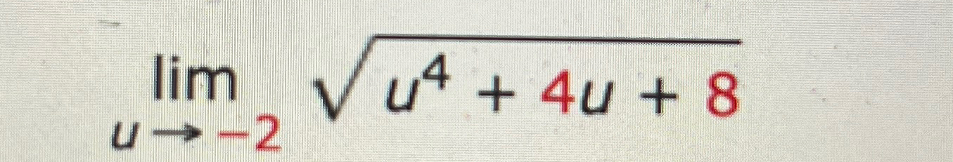 Solved limu→-2u4+4u+82 | Chegg.com