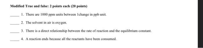 Solved Modified True and false: 2 points each (20 points) 1. | Chegg.com