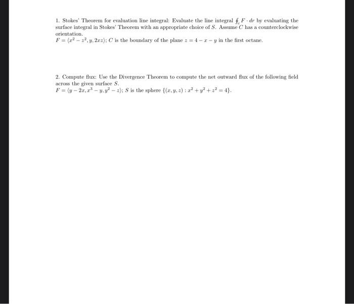 Solved 1. Stokes' Theorem for evaluation line integral: | Chegg.com
