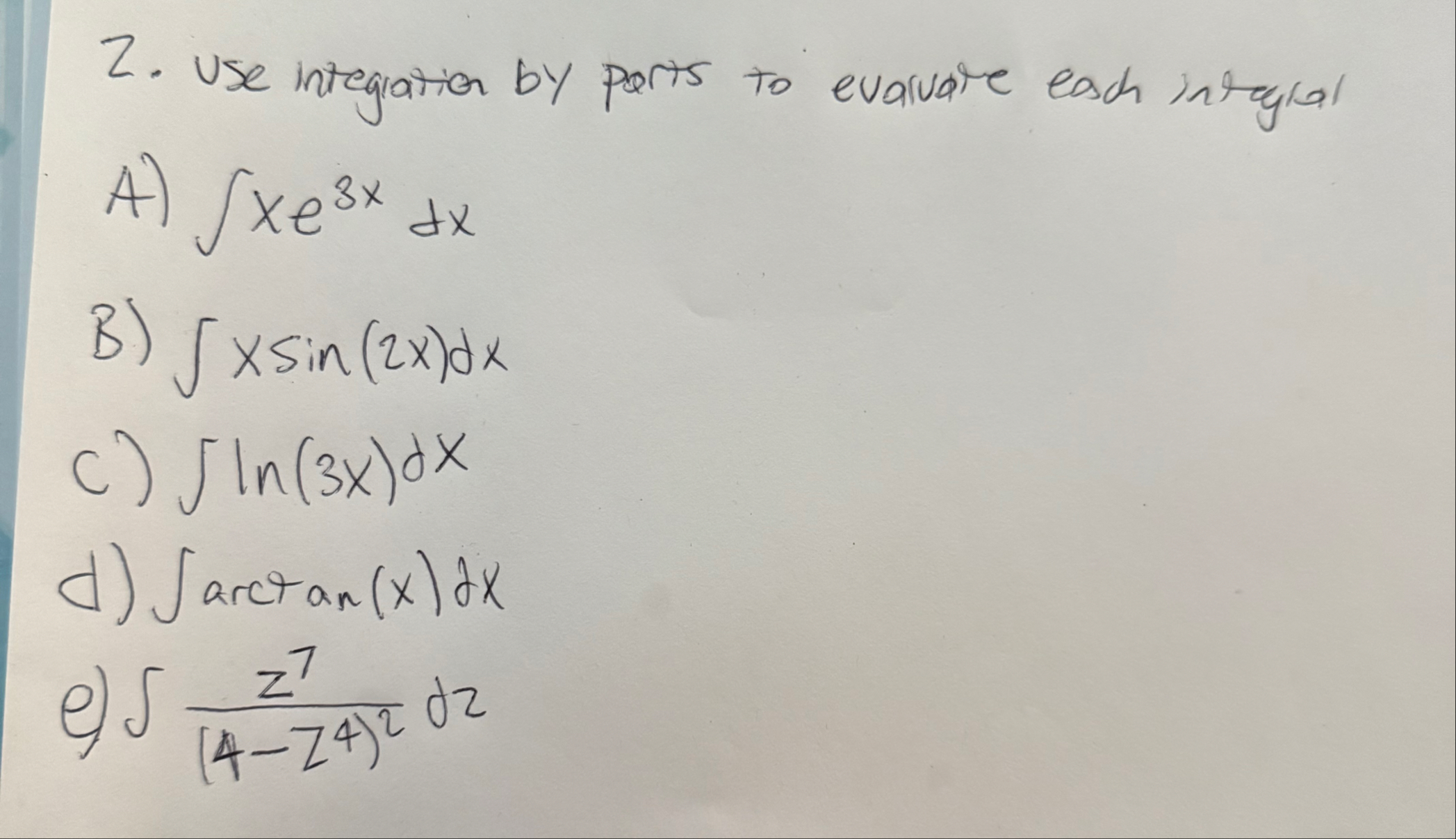 Solved Use integration by ﻿parts to ﻿evaluate each integral, | Chegg.com