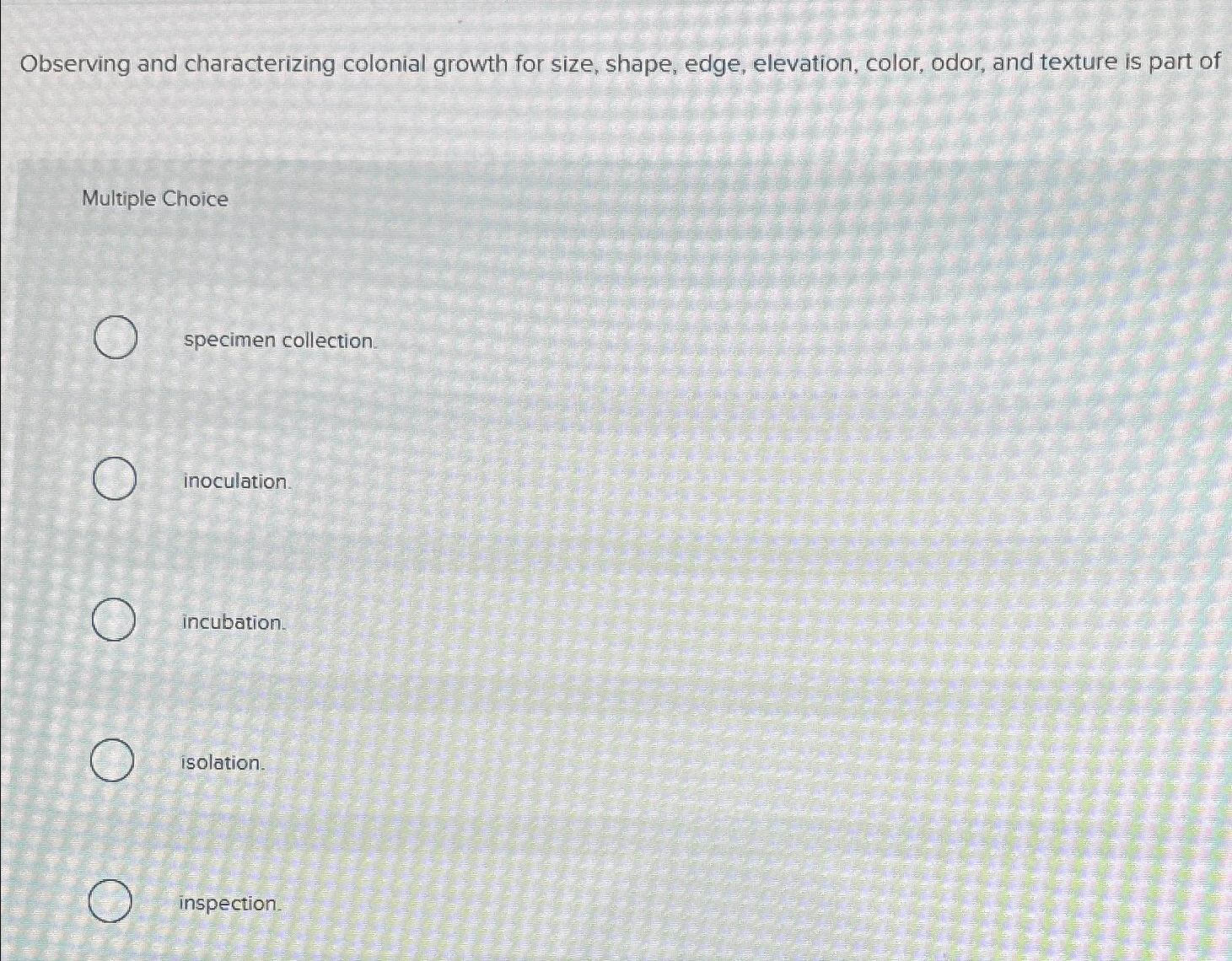 Solved Observing and characterizing colonial growth for | Chegg.com