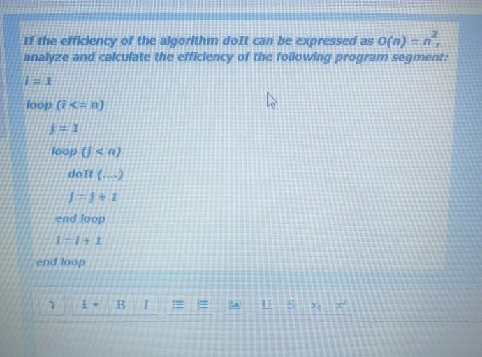 Solved If the efficiency of the algorithm doit can be | Chegg.com