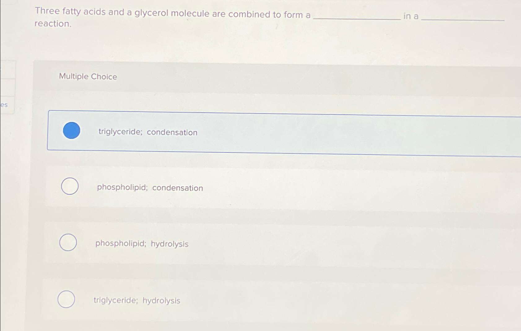 Solved Three fatty acids and a glycerol molecule are | Chegg.com