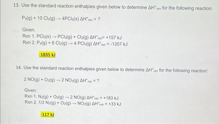 Solved 13. Use the standard reaction enthalpies given below | Chegg.com