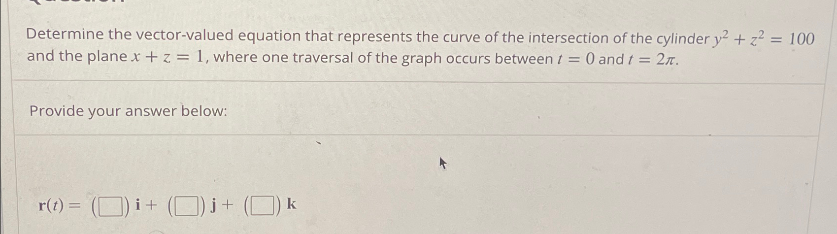 Solved Determine the vector-valued equation that represents | Chegg.com